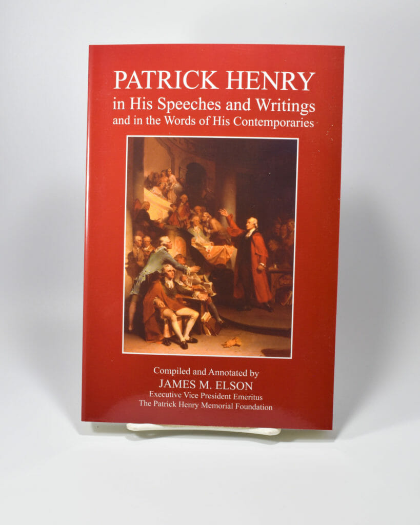 Patrick Henry in His Speeches and Writings and in the Words of His ...